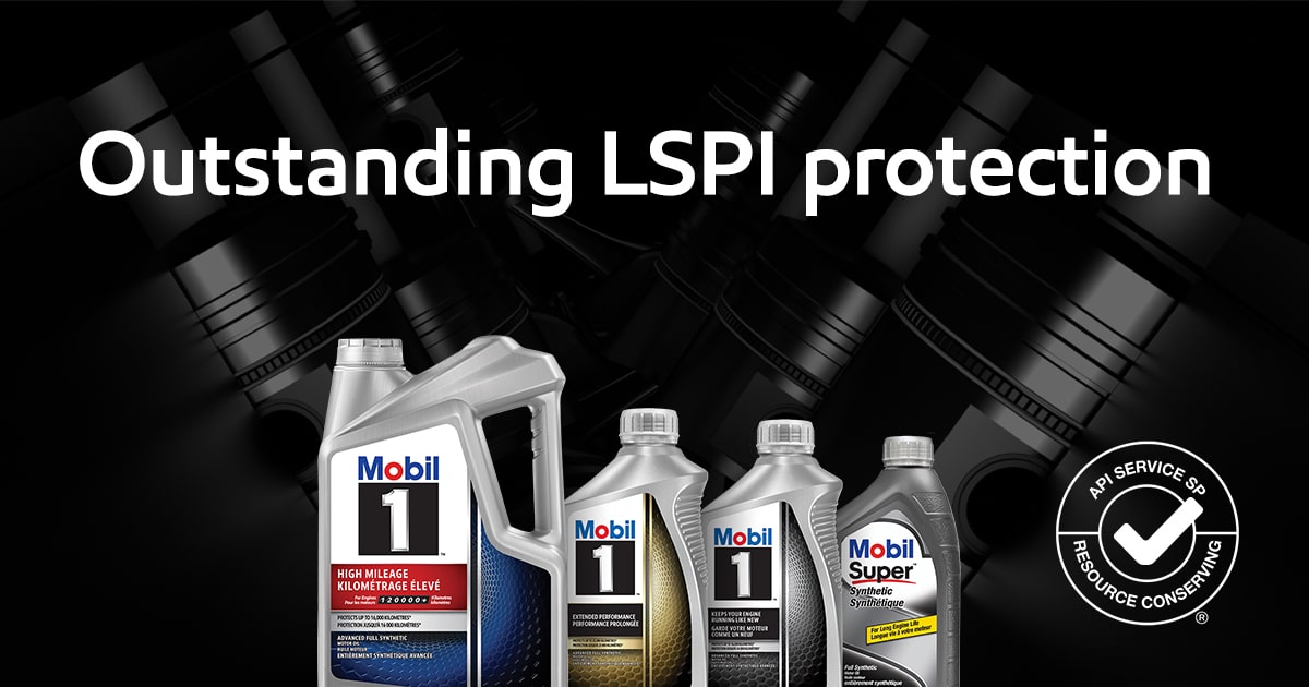 Outstanding LSPI Protection | Mobil™